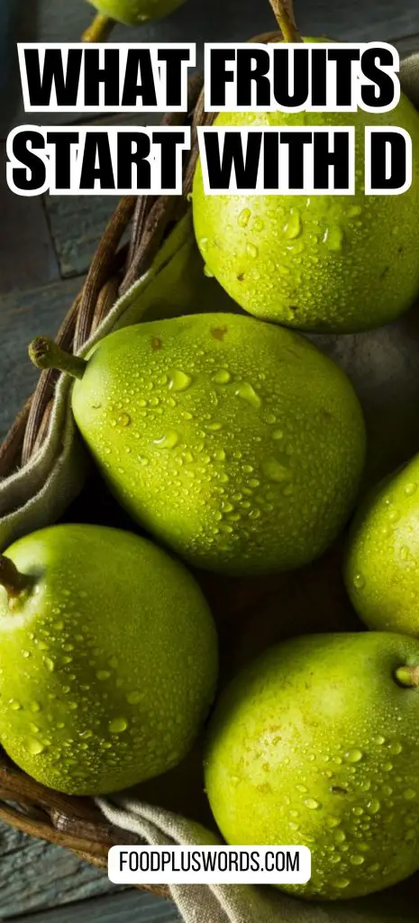 ¡Descubre las 28 frutas que empiezan con D que no creerás que existen!
